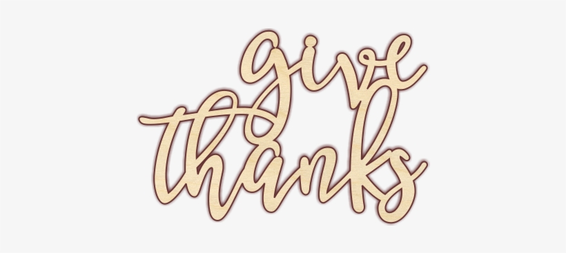Give Thanks - Calligraphy Transparent PNG - 433x433 - Free Download on ...