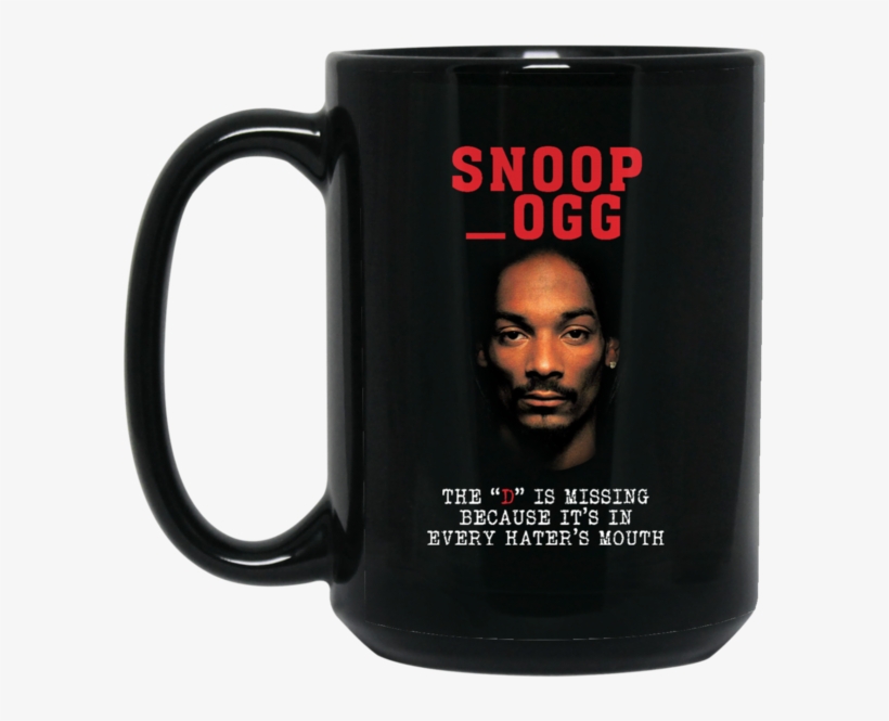 The D Is Missing Mug Snoop Dogg Coffee Mug Tea Mug - Snoop Doggy Dog ...