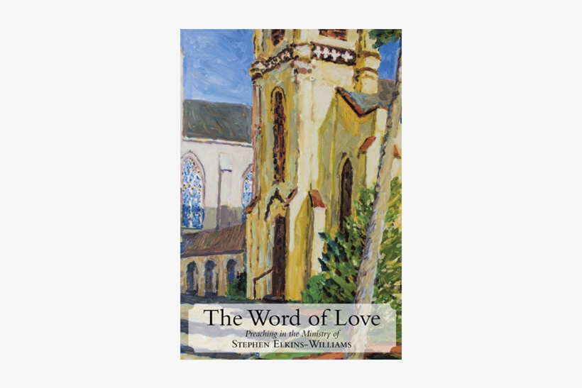 Word Of Love: Preaching In The Ministry Of Stephen Transparent PNG ...