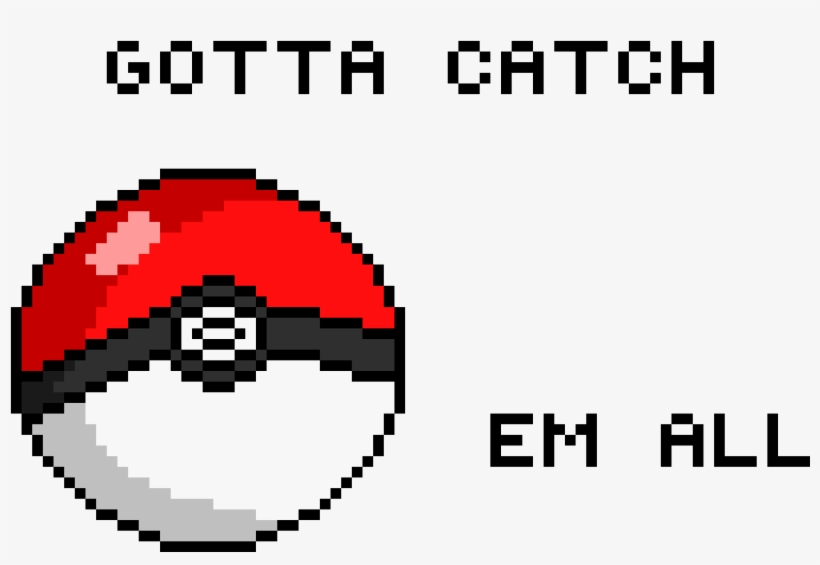 Gotta Catch Em All Transparent PNG - 1200x1200 - Free Download on NicePNG