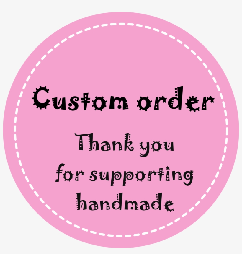 Custom Orders Transparent PNG - 1024x1024 - Free Download on NicePNG