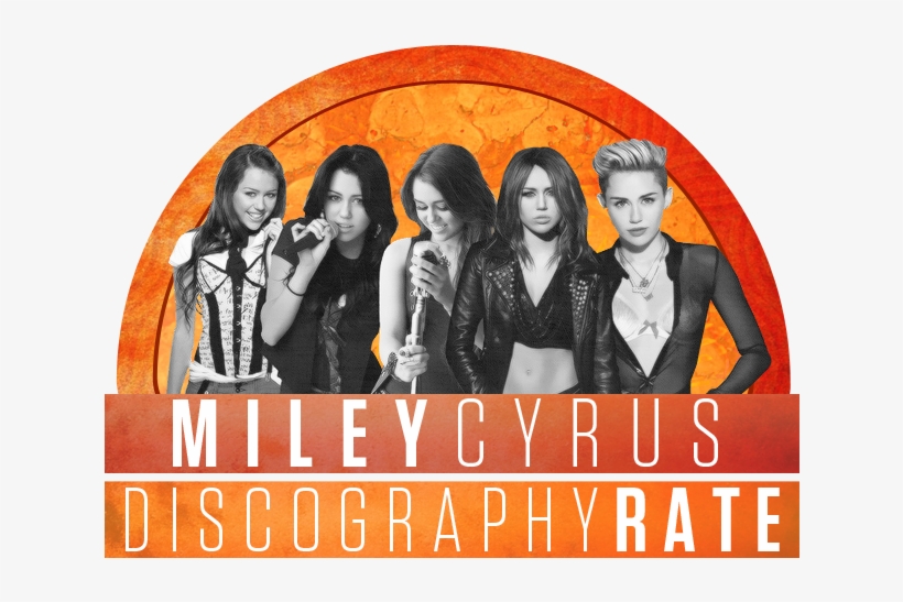 Miley Cyrus' Discography Is One Of The Most Solid Discographies - Miley ...