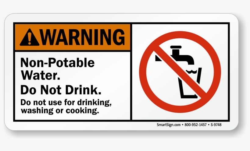 Non-potable Water Do Not Drink Sign - Safety Sign Non Potable Water ...