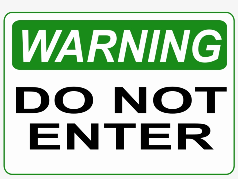 Logo Brand Do Not Enter Green Sign Warning - Not Enter Transparent PNG ...