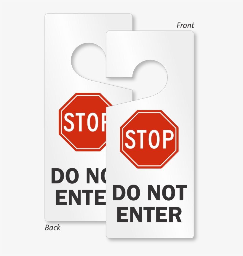 Stop Do Not Enter Lockout Door Hanger - Stop Sign Transparent PNG ...
