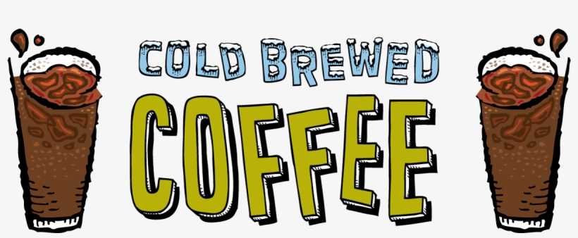 Cold Brew - Cold Brew Coffee Clip Art Transparent PNG - 1200x437 - Free ...