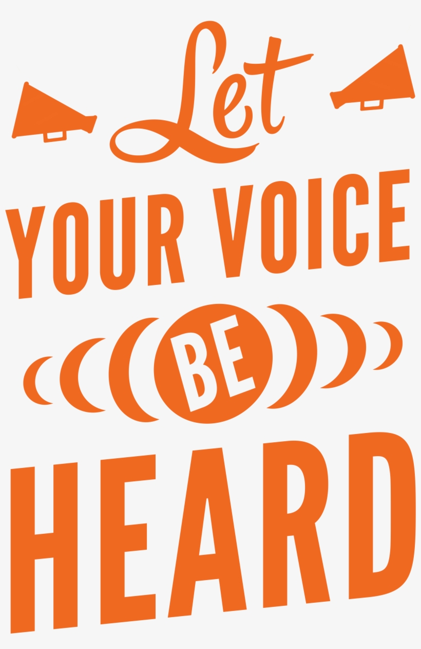 Your Vote Is Your Voice Be Heard