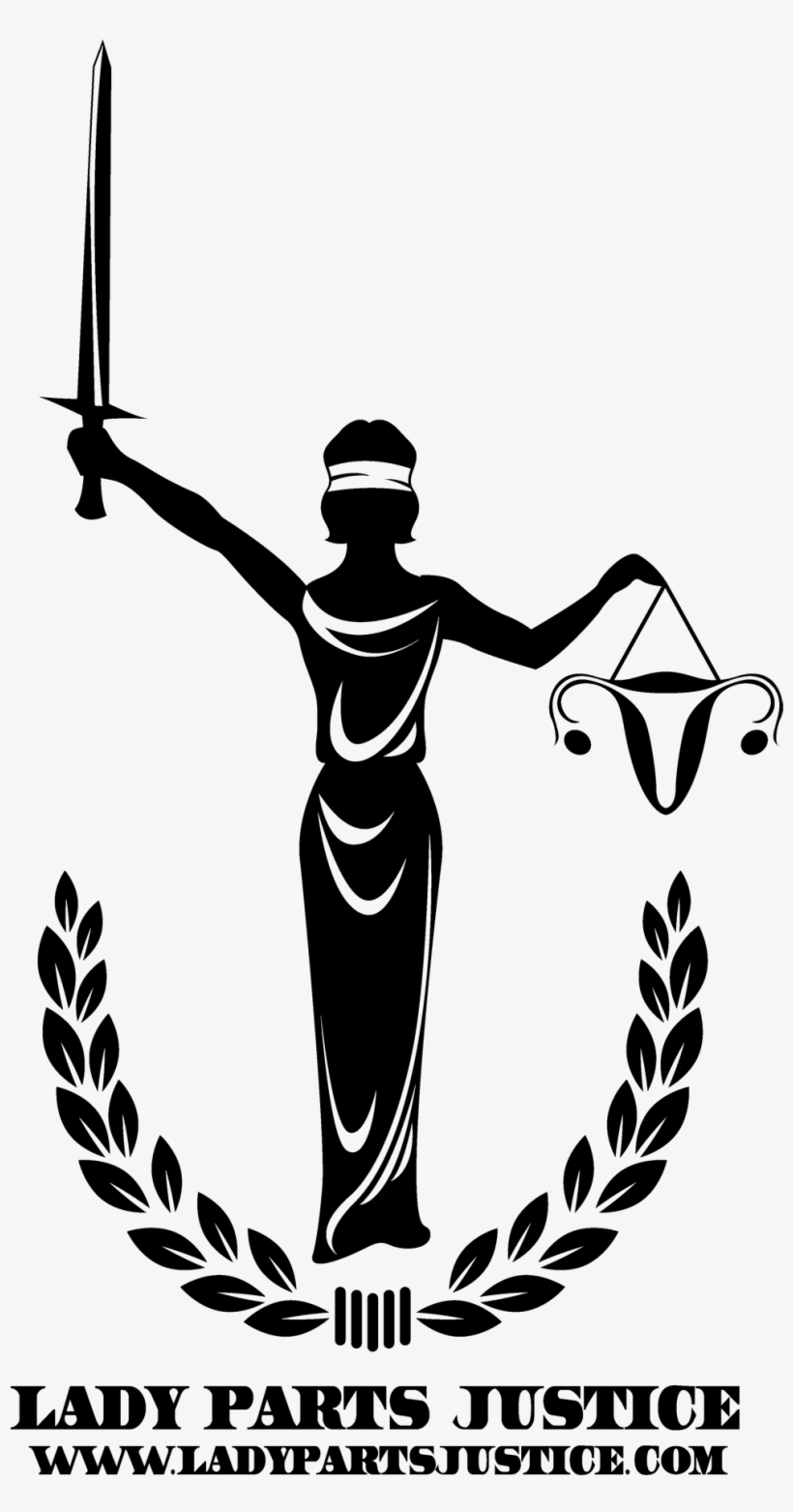Lady Parts Justice Is A - Lady Of Justice Logo Transparent PNG ...