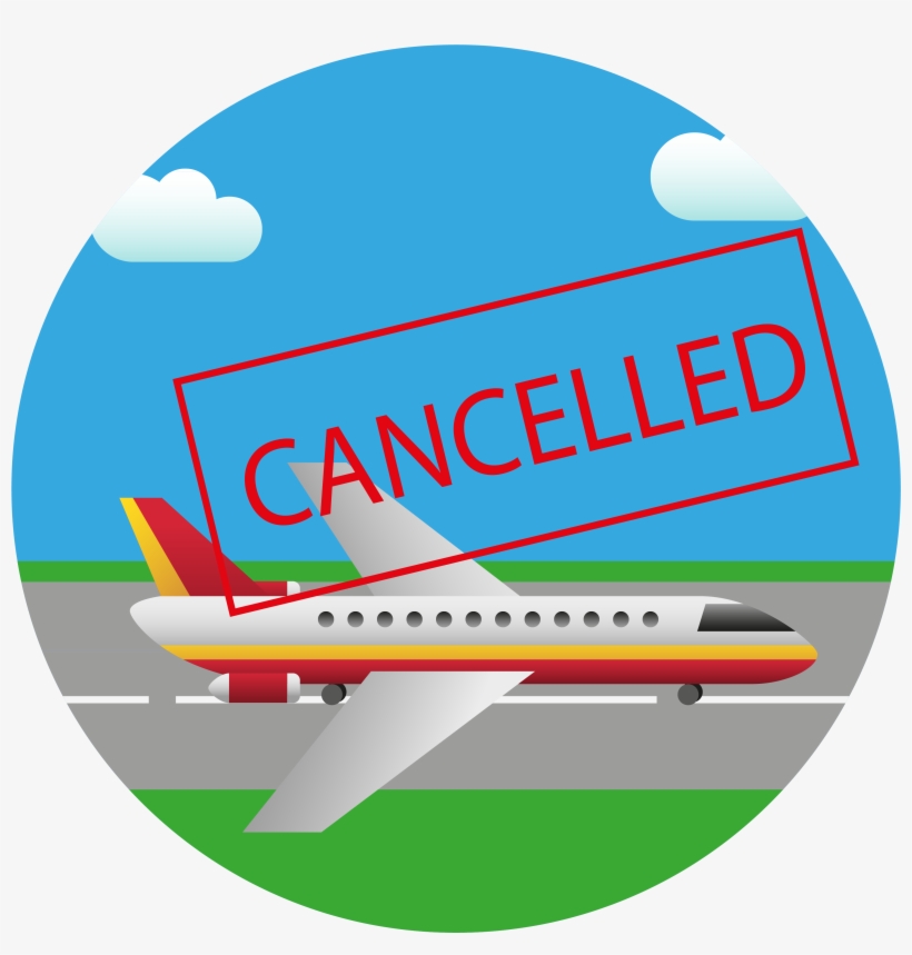 My Flight Got Cancelled - Canceled Flight Cartoon Transparent PNG ...
