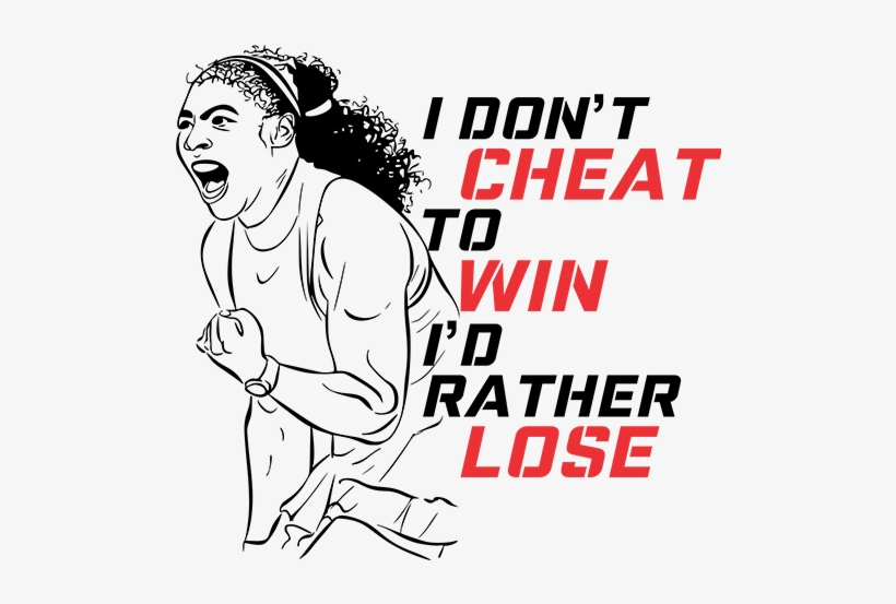 Download I Don't Cheat To Win I'd Rather Lose Png & Svg - Illustration ...