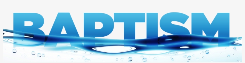 Image Result For Baptisms Png - Baptism Transparent PNG - 1024x250 ...