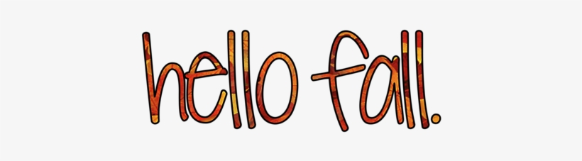 Hello-fall - Hello Fall Png Transparent PNG - 500x240 - Free Download ...