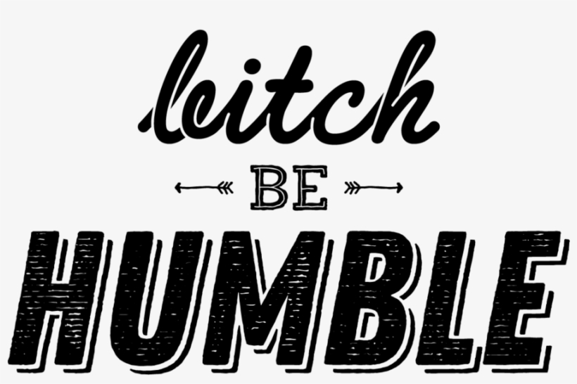 Be-humble - Calligraphy Transparent PNG - 1000x846 - Free Download on ...