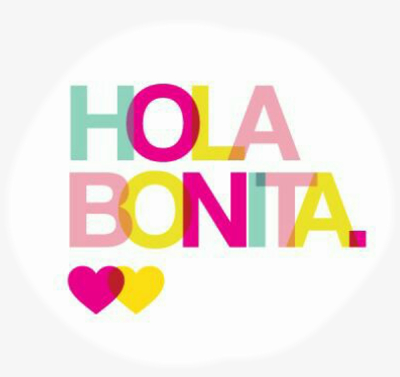 Hola Sticker - Hola Bonita Transparent PNG - 1024x916 - Free Download ...