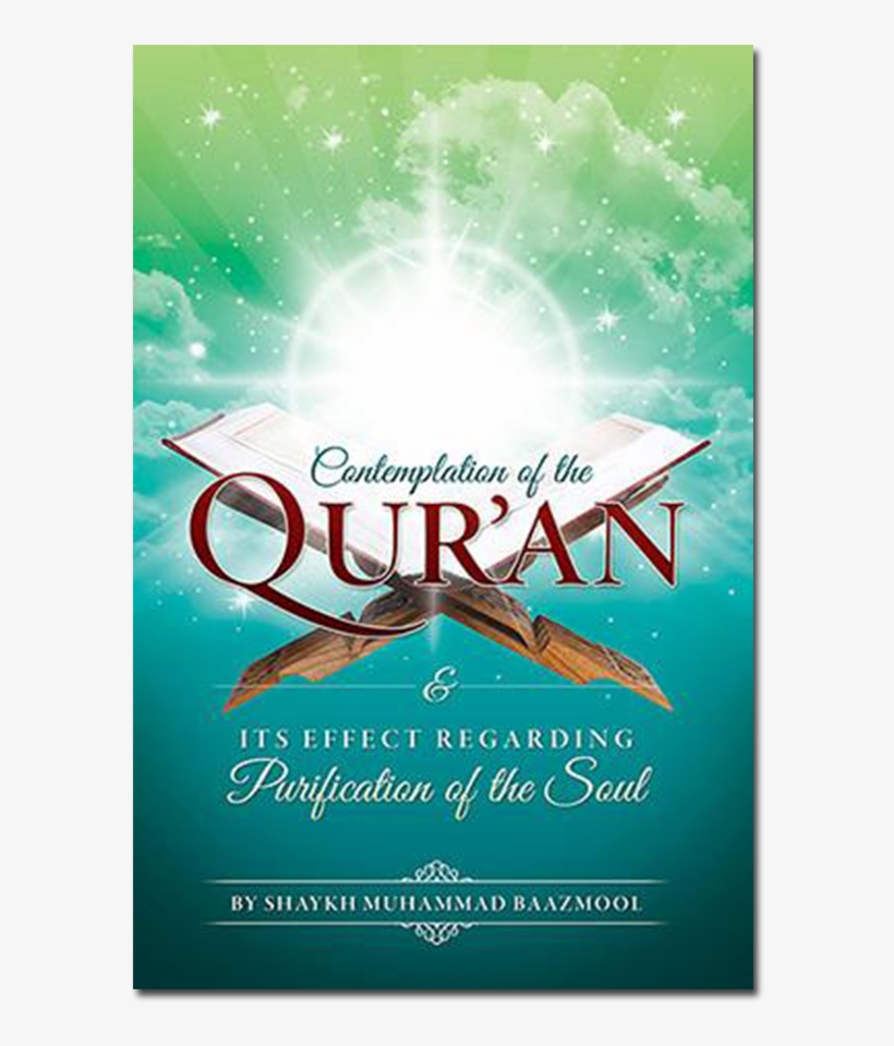 Contemplating On The Quran & Its Effects Regarding - Poster Transparent ...