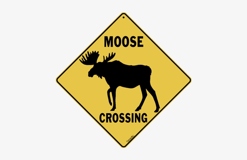 Moose Crossing Sign