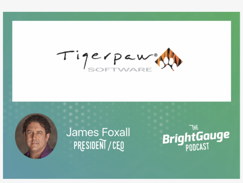 [podcast] Episode 20 With James Foxall Of Tigerpaw - Tigerpaw Software ...