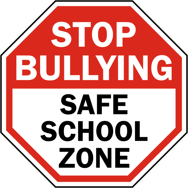 Download HD Stop Bullying Safe School Zone Sign - No Bullying Sign ...