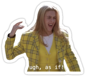 Download "clueless" Stickers By Jessie9939 - Clueless Stickers - HD ...