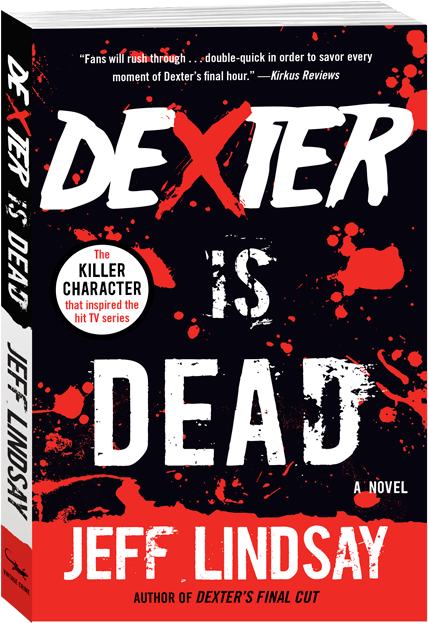 Download Jeff Lindsay - Dexter Is Dead [book] - HD Transparent PNG ...