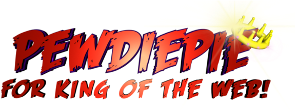 Download Pewdiepie Ran For The King Of The Web, It Is An Online ...