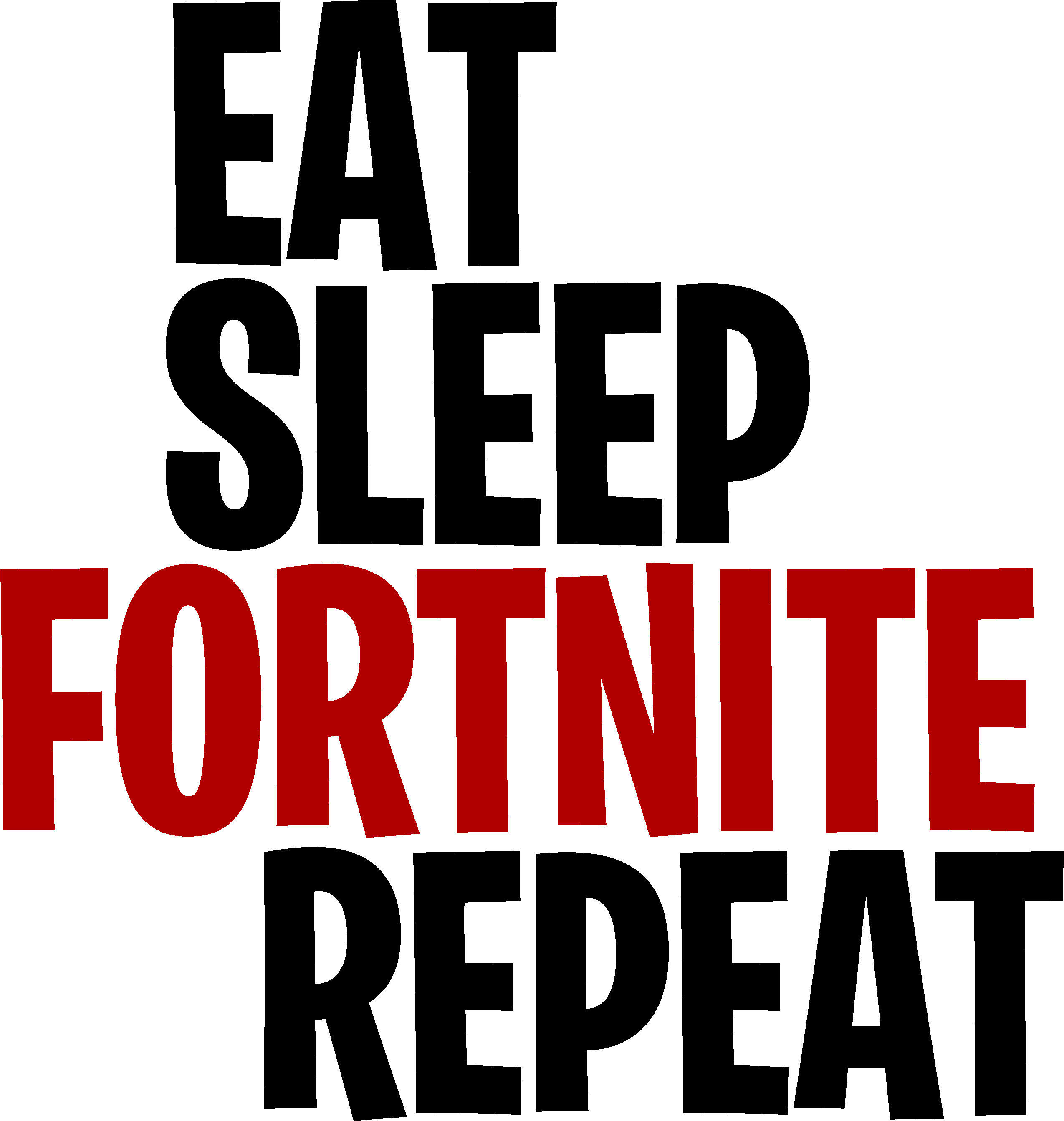 Download Eat Sleep Fortnite Repeat - HD Transparent PNG - NicePNG.com