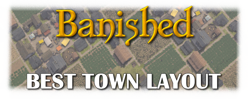 Download Best Banished Town Layout In-game Tips - Pc Game - HD ...